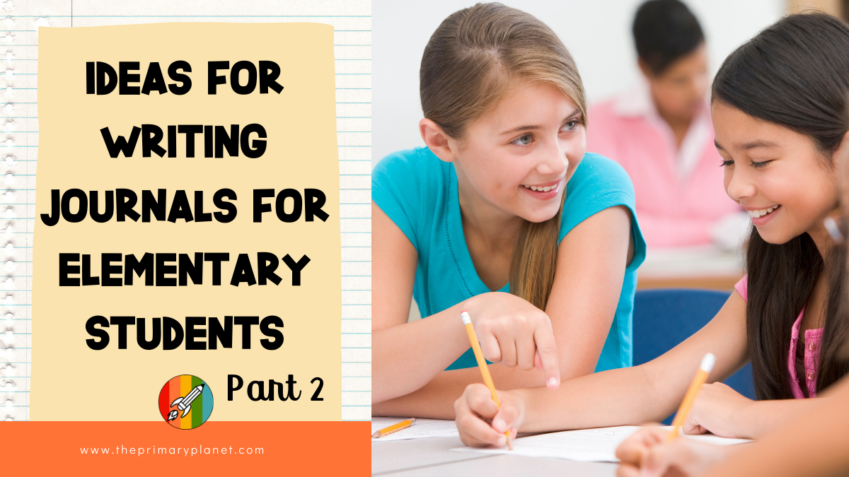 Ideas For Writing Journals For Elementary Students Primary Planet Ideas For Writing Journals For Elementary Students Primary Planet