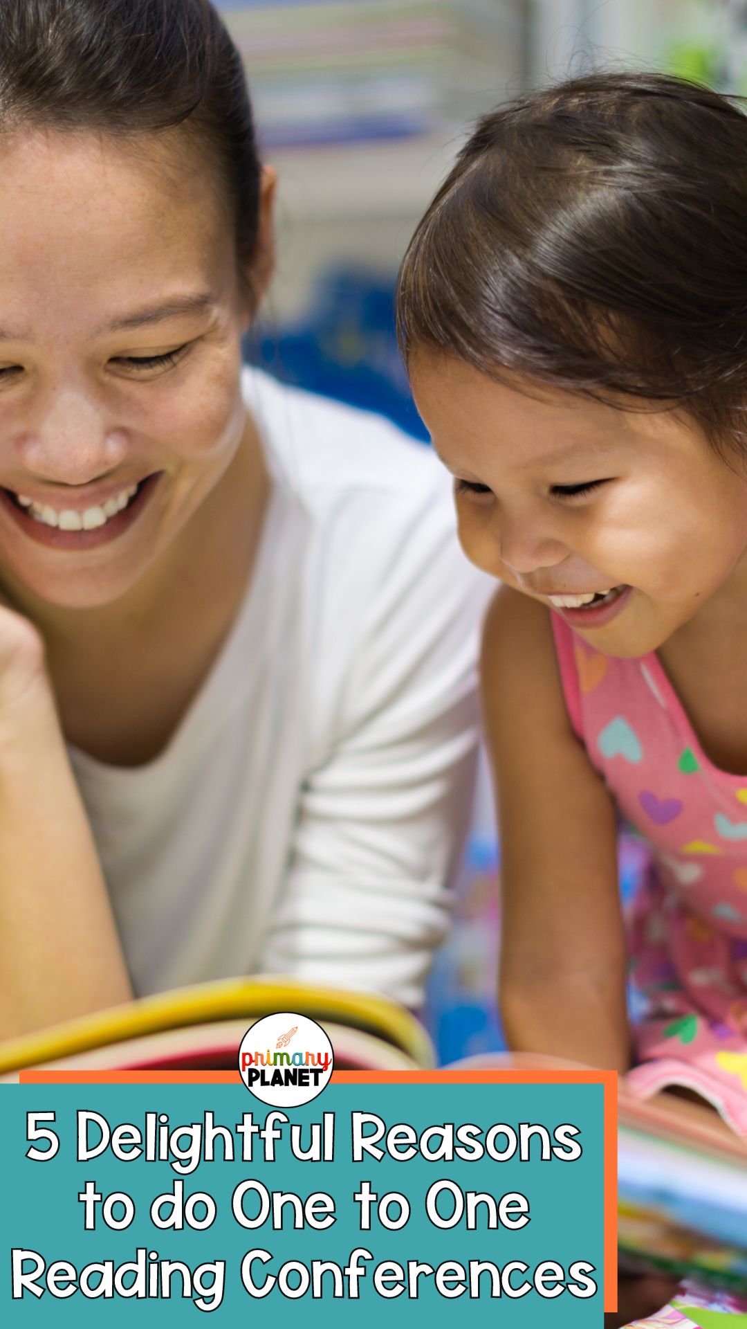 5 Delightful Reasons to Hold One-to-One Student Reading Conferences ...