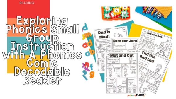 Exploring Phonics Small Group Instruction with a Phonics Comic ...