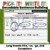 Decodable Sentence Writing - Long Vowel Silent E - Sentence Building ...