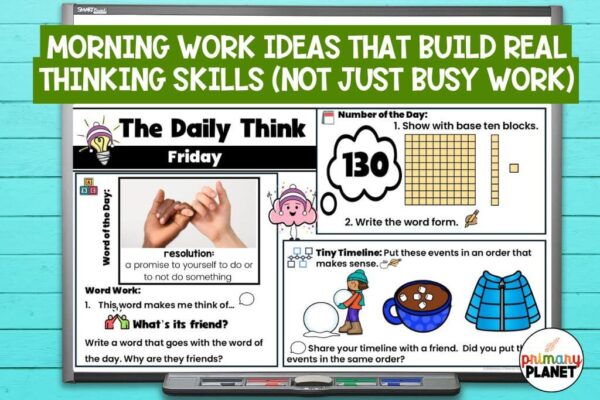 Morning Work Ideas That Build Real Thinking Skills (Not Just Busy Work ...